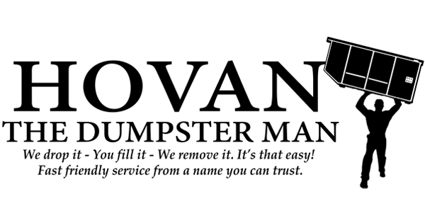 Dumpster Rentals | Hovan the Dumpster Man